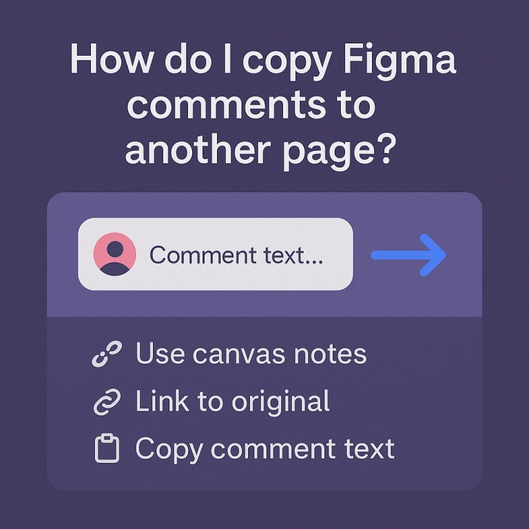 How Do I Copy Figma Comments to Another Page? – Designilo