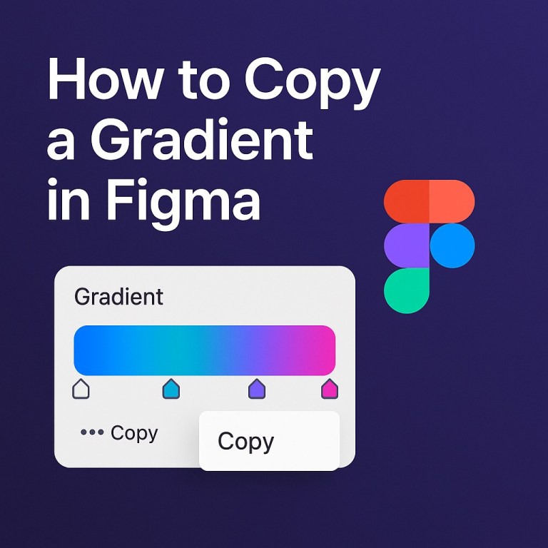 How to Copy a Gradient in Figma (Without Losing the Stops or Angle) – Designilo