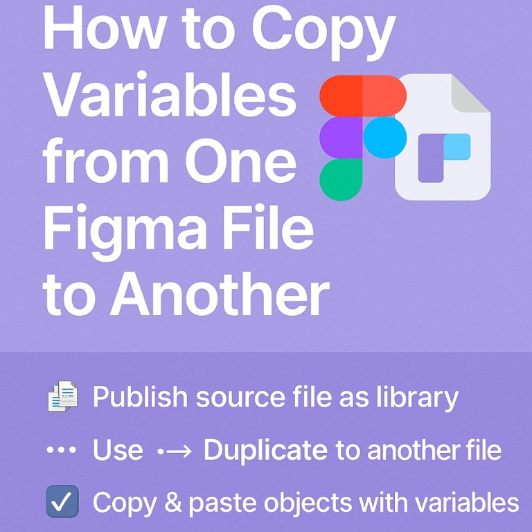 How to Copy Variables from One Figma File to Another (Design Tokens Done Right) – Designilo
