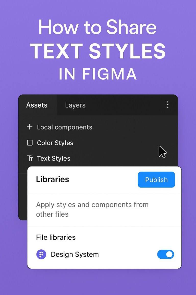 How to Share Text Styles in Figma (The Smart Way) – Designilo